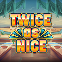 Twice as Nice